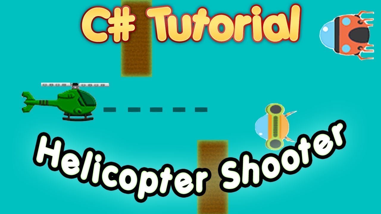 C# Tutorial – Create a helicopter flying and shooting game in visual ...